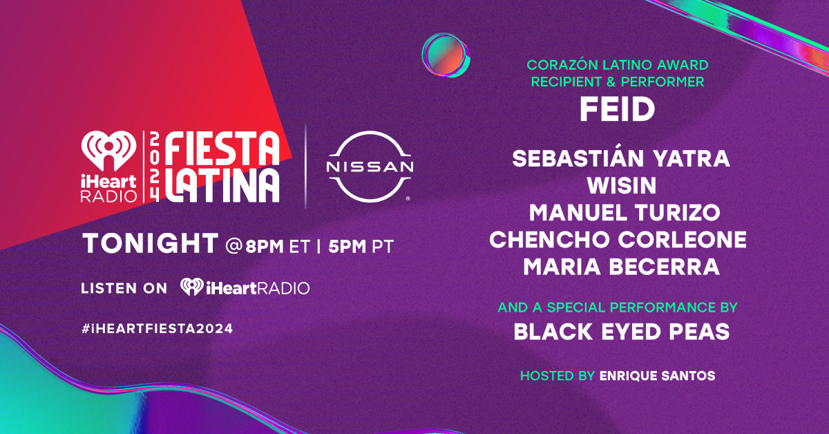 2024 iHeartRadio Fiesta Latina | iHeartMedia